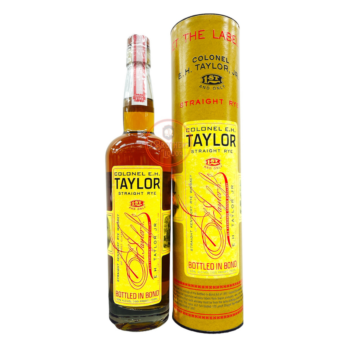 Colonel E.H. Taylor Straight Rye Bottled In Bond Whiskey – 3brothersliquor